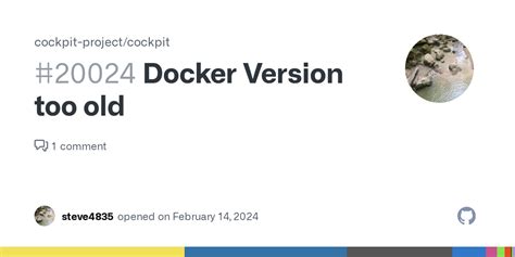 Docker Version Too Old · Issue 20024 · Cockpit Projectcockpit · Github
