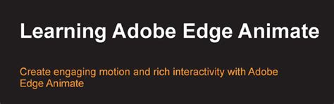 Learning Adobe Edge Animate Review Chris Moeller Web • Software