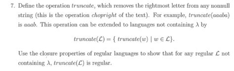 solved 7 define the operation truncate which removes the