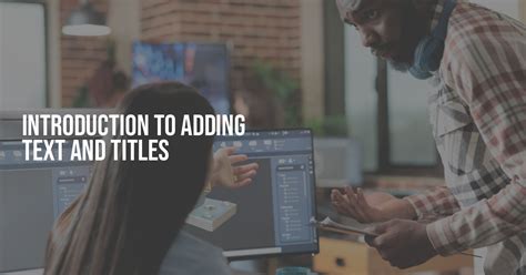 Introduction To Adding Text And Titles