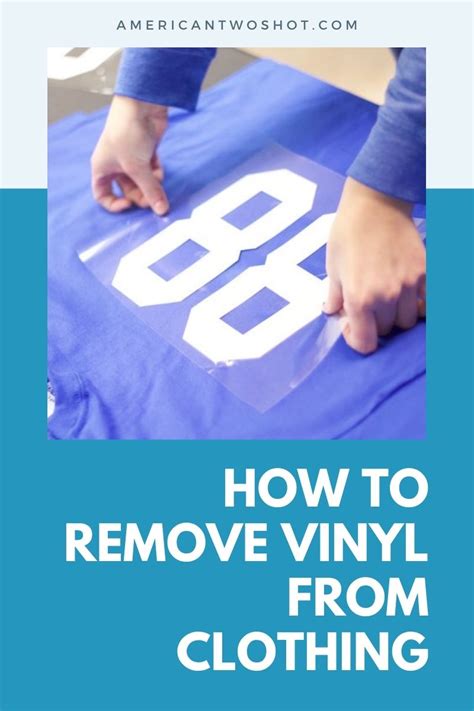 Methods To Remove Vinyl From Clothing Step By Step Guide
