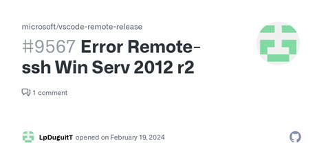 Error Remote Ssh Win Serv 2012 R2 · Issue 9567 · Microsoftvscode Remote Release · Github