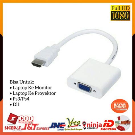 Jual Cod Kabel Adapter Konektor Hdmii To Vga Converter Dari Laptop Ke Proyektor Monitor Vga