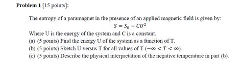 solved problem 1 [15 points] the entropy of a paramagnet in