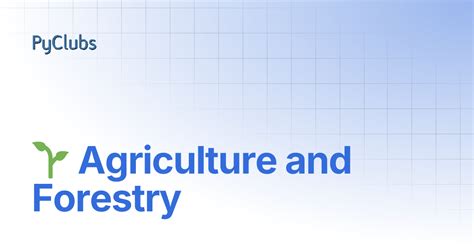 Agriculture And Forestry Python Across All Disciplines