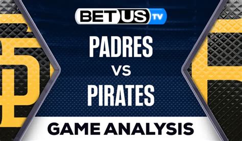 Picks And Preview Padres Vs Pirates 06 28 2023