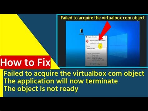 Failed To Acquire The Virtualbox Object Windows YouTube