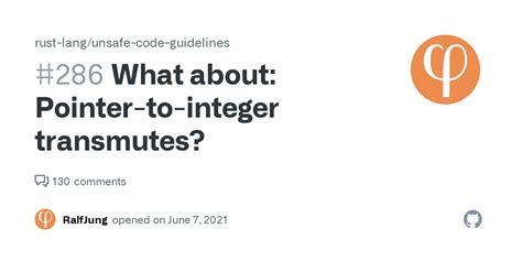 What About Pointer To Integer Transmutes · Issue 286 · Rust Lang
