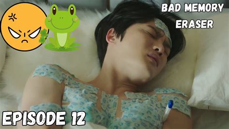 Bad memory eraser | episode 12 | kdrama recap (eng sub) - YouTube
