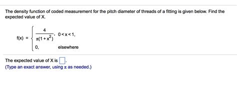 Solved The Density Function Of Coded Measurement For The