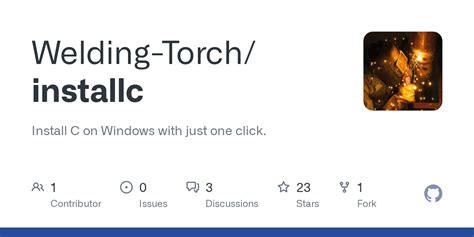 GitHub Welding Torch Installc Install C On Windows With Just One Click