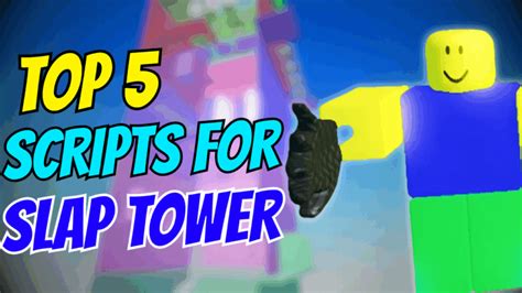 Top Roblox Scripts For Slap Tower