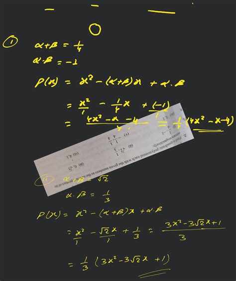 Find A Quadratic Polynomial Each With The Given Numbers As The Sum And Pr