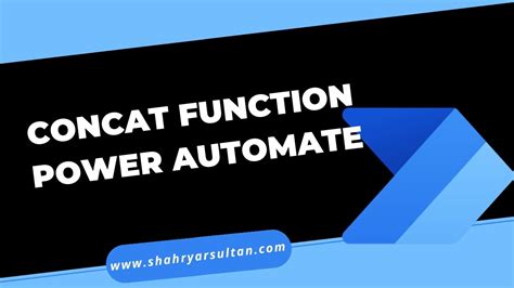 Power Automate Functions Concat Function Shahryar Sultan