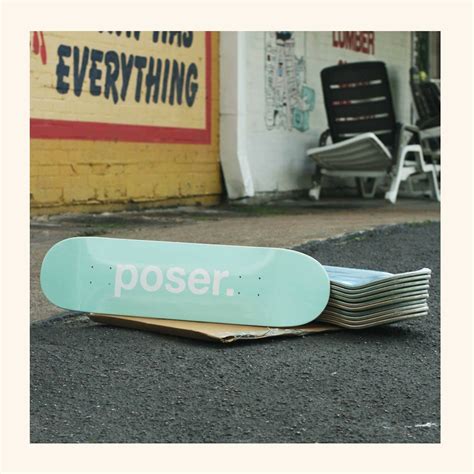 Poser Skateboards