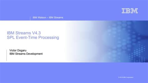 spl event time processing in ibm streams v4 3 ppt