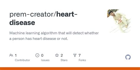 GitHub Prem Creator Heart Disease Machine Learning Algorithm That Will Detect Whether A
