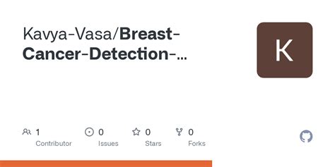 GitHub Kavya Vasa Breast Cancer Detection System