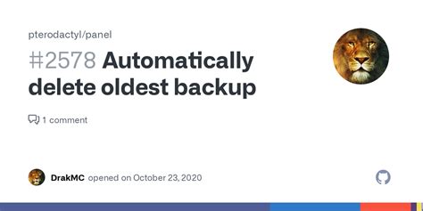 Automatically Delete Oldest Backup · Issue 2578 · Pterodactylpanel