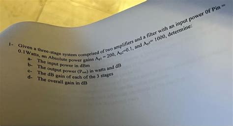 1 given a three stage system comprised of two amp