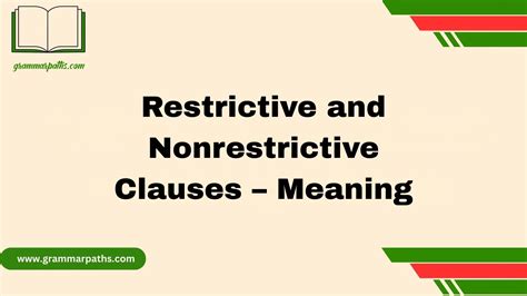Restrictive And Nonrestrictive Clauses Meaning