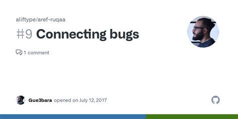 Connecting Bugs · Issue 9 · Aliftype Aref Ruqaa · Github