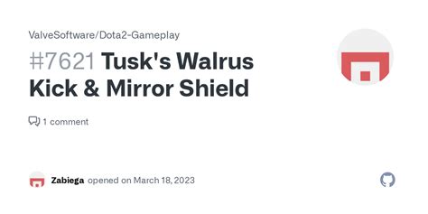 Tusks Walrus Kick And Mirror Shield · Issue 7621 · Valvesoftwaredota2