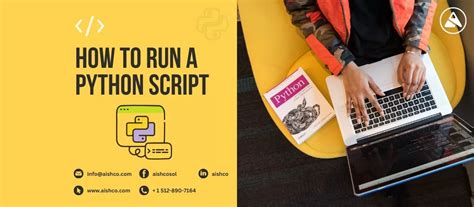 Learn How To Run A Python Script Step By Step Guide