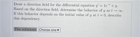 Solved Draw A Direction Field For The Differential Equation Chegg