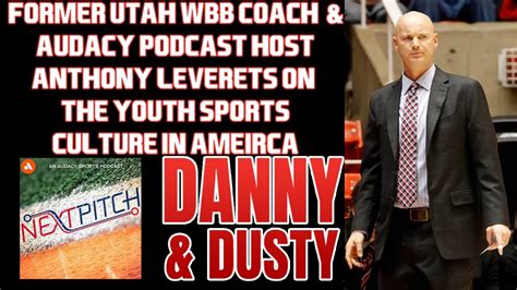 Former Utah Coach Anthony Levrets On Youth Sports Culture In America