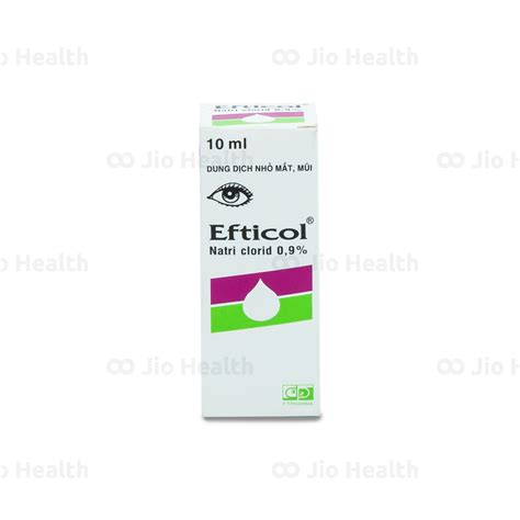 Đánh Giá Về Thuốc Nhỏ Mắt Efticol Và Cách Sử Dụng Hiệu Quả Nhất