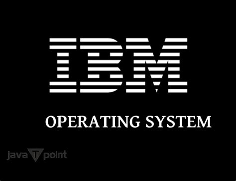 Ibm Operating System Tpoint Tech