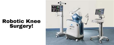 Customised Surgical Procedure With Robotic Knee Surgery By Balendraganesh Medium