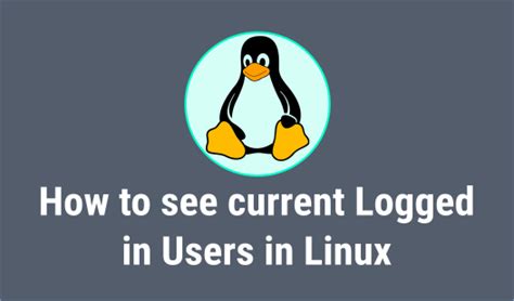 Check Current Logged In Users Linux 1a 2daygeek