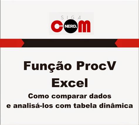 ProcV Excel Comparar dados e identificar duplicidades Youtube Vídeo Alessandro Trovato