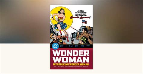 Dc Finest Wonder Woman Introducing Wonder Woman By William Moulton