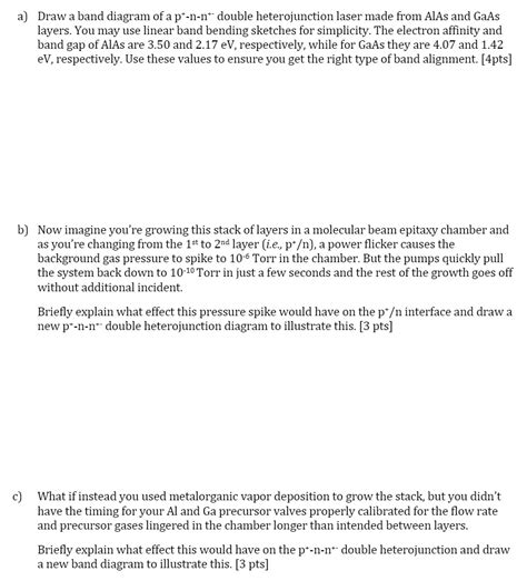 A Draw A Band Diagram Of A P N N Double Heterojunction Laser Made
