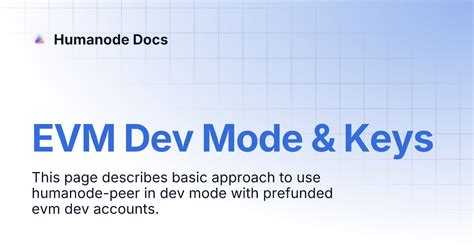 Evm Dev Mode And Keys Humanode Docs