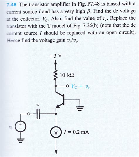 Solved The Transistor Amplifier In Fig P7 48 Is Biased With
