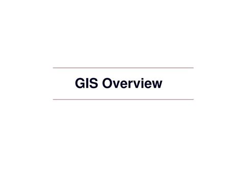 PPT GIS Lecture 1 Introduction To GIS PowerPoint Presentation Free Download ID 1553087
