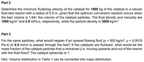 Solved Determine The Minimum Fluidizing Velocity Of The