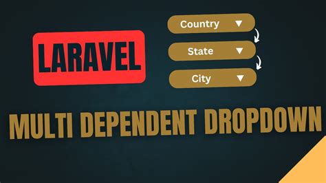how to create a dependent dropdown list in laravel laravel plug