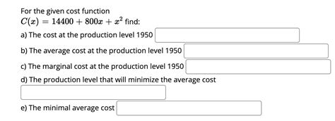 solved for the given cost function c x 14400 800x x2