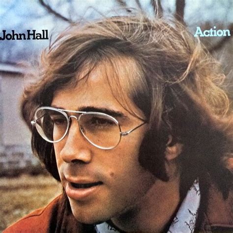 John Hall ‎ Action 1970 Usa Soft Rock Rock Archeologia 60 — 70