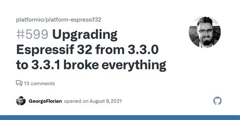 Upgrading Espressif From To Broke Everything Issue Platformio Platform