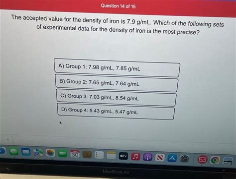 Solved The Accepted Value For The Density Of Iron Is Chegg Com