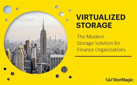 storage virtualization for financial organizations stormagic