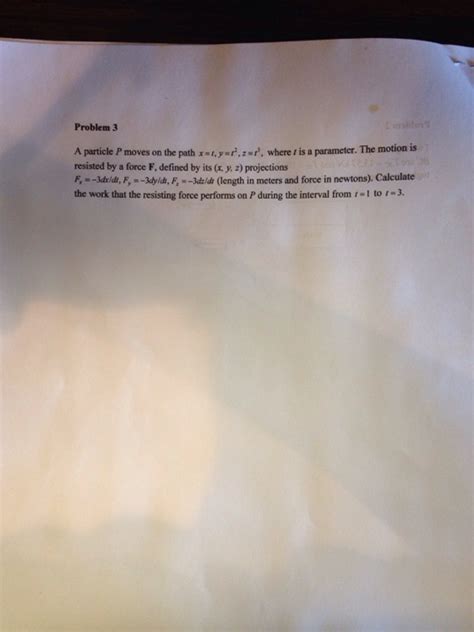 Solved A Particle P Moves On The Path X T Y T Z T Chegg