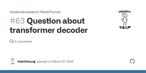 Question About Transformer Decoder · Issue 63 · Facebookresearch