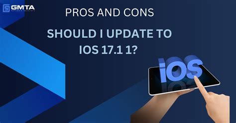 Should I Update To Ios Pros And Cons Explained
